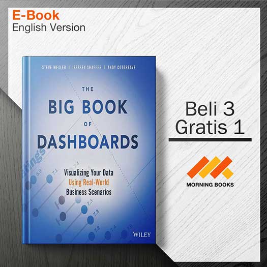 The Big Book of Dashboards – Visualizing Your Data Using Real-World – Morning Store