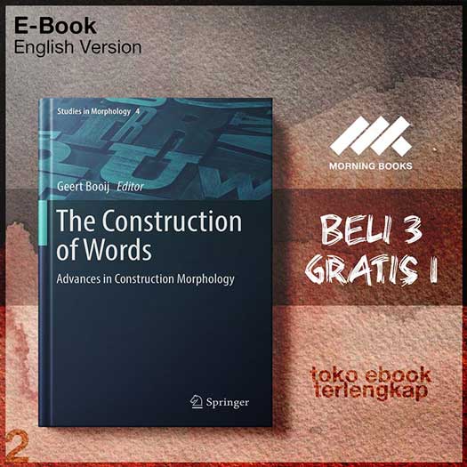 The Construction of Words Advances in Construction Morphology – Morning ...