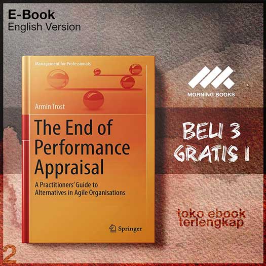 The End of Performance Appraisal A Practitioners Guide t – Morning Store
