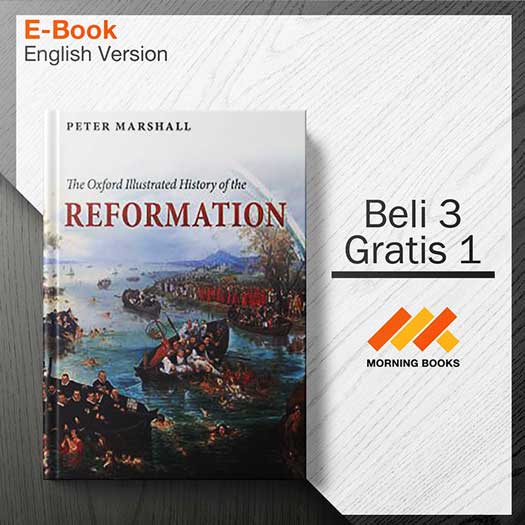 The Oxford Illustrated History of the Reformation – Morning Store