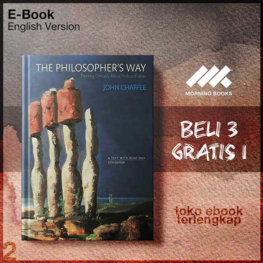 The Philosopher’s Way Thinking Critically About Profound Idea – Morning Store