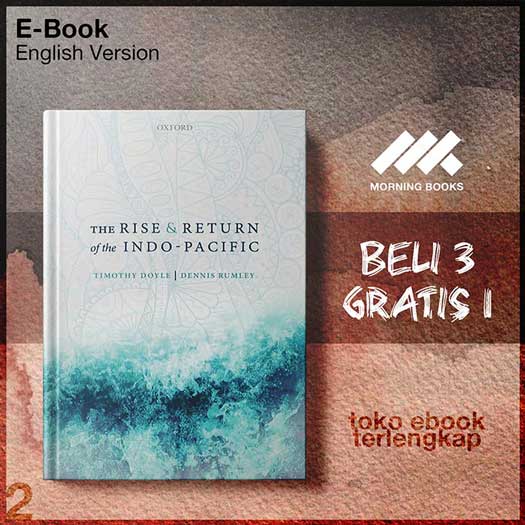 The Rise and Return of the Indo-Pacific by Timothy Doyle, De – Morning ...