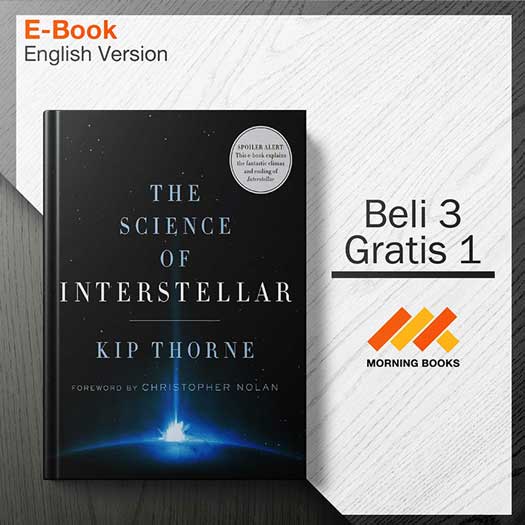 The Science of Interstellar – Kip Thorne, Christopher Nolan – Morning Store