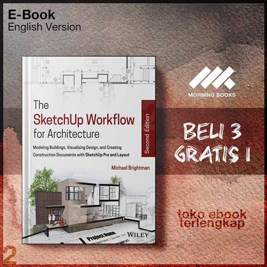 The SketchUp workflow for architecture modeling buildings, visualizi – Morning Store