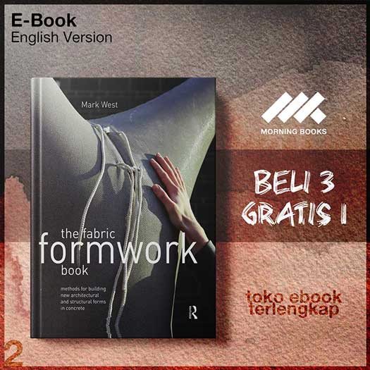 The fabric formwork book methods for building new architectur – Morning ...