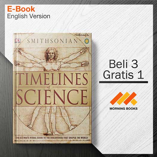 Timelines of Science – The Ultimate Visual Guide to the Discoveries ...