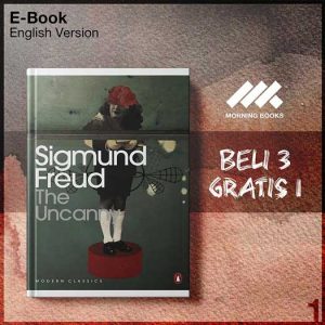 The Uncanny – Sigmund Freud – Morning Store