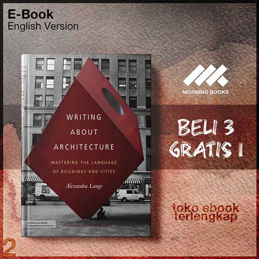 Writing About Architecture Mastering the Language of Buildin – Morning ...
