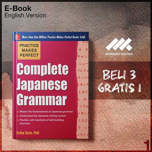 Practice Makes Perfect Complete Japanese Grammar – Morning Store