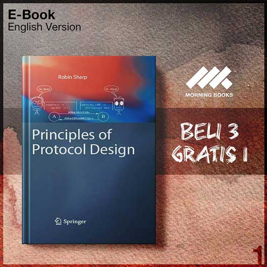 Principles of Protocol Design – Robin Sharp – Morning Store