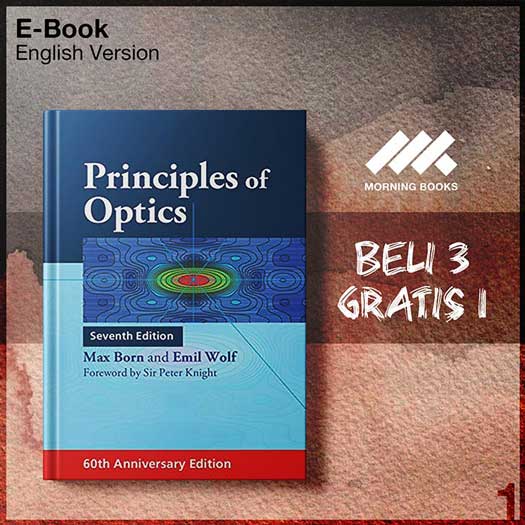 Principles of optics 7e – Max Born – Morning Store