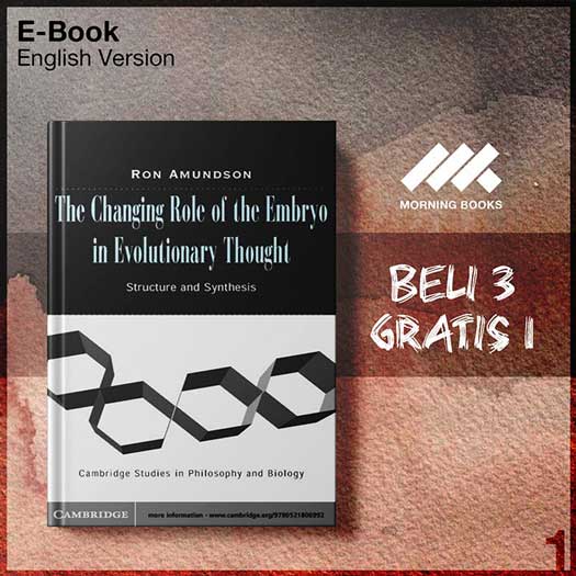 Ron Amundson – The Changing Role Of Embryo In Evolutionary Thought ...