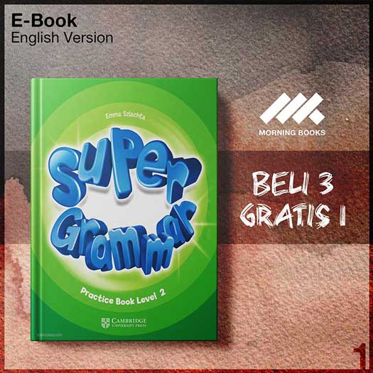 Super Grammar Practice Book Level 2 – Cambridge – Morning Store
