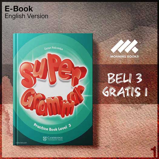 Super Grammar Practice Book Level 3 – Cambridge – Morning Store