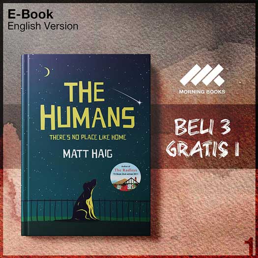 The Humans – Matt Haig – Morning Store