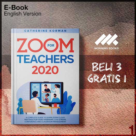 Zoom for Teachers 2020_ A Complete Guide to Learn Zoom Cloud – Morning ...
