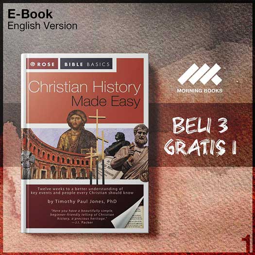 Christian History Made Easy (Rose Bible Basics) – Timothy Paul Jones ...