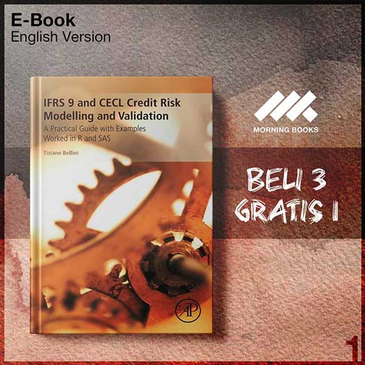 IFRS 9 and CECL Credit Risk Modelling and Validation A Practical ...