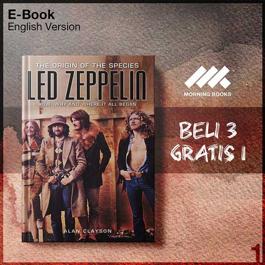 Led Zeppelin The Origin of the Species How, Why, and Where It All ...