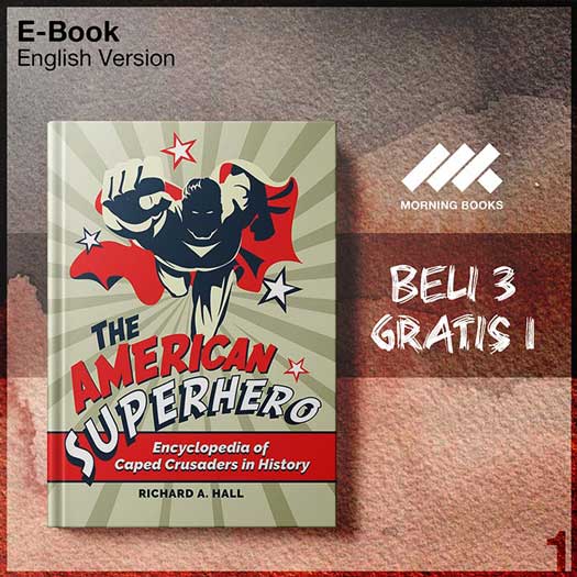 The American Superhero Encyclopedia of Caped Crusaders in History – Morning Store