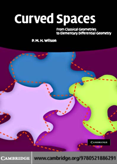 Curved Spaces From Classical Geometries to Elementary Differential ...