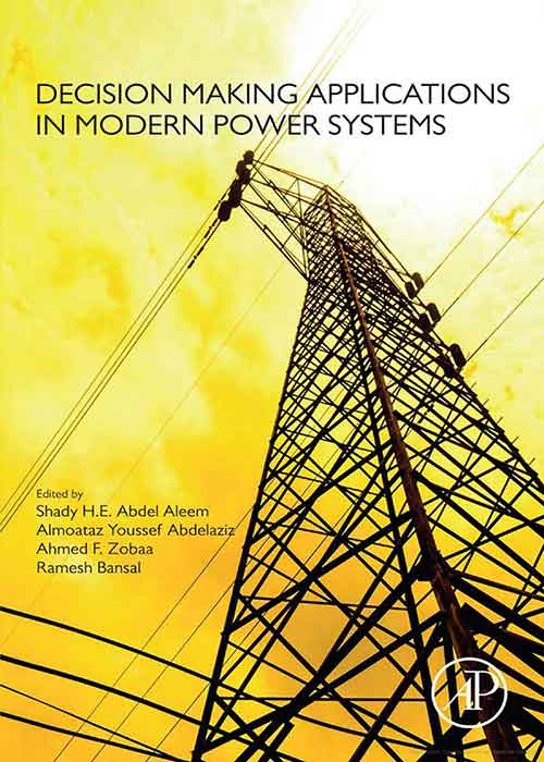 Decision Making Applications in Modern Power Systems – Morning Store