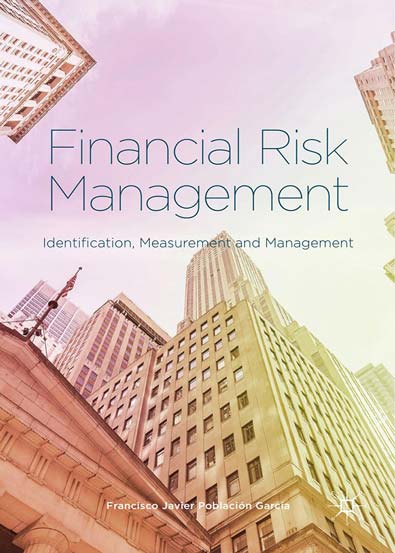 Financial Risk Management Identification Measurement and Management ...