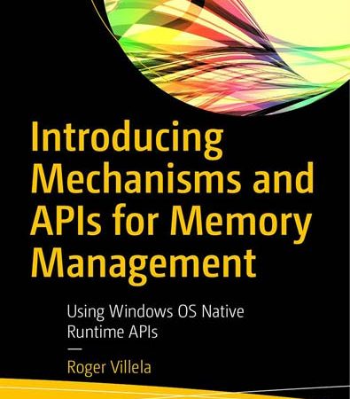 Introducing Mechanisms and APIs for Memory Management Using Windows ...