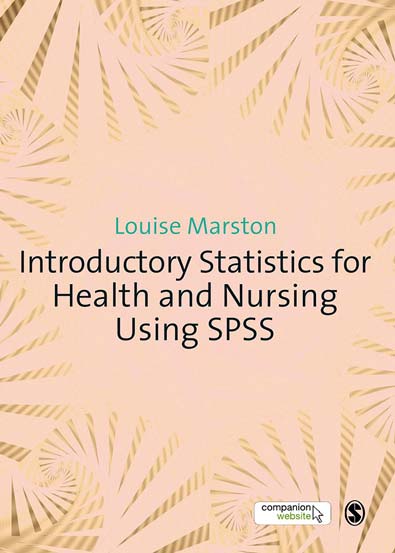 Introductory Statistics For Health And Nursing Using Spss Morning Store