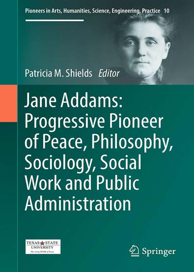 Jane Addams Progressive Pioneer of Peace Philosophy Sociology Social ...