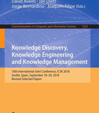 Knowledge Discovery Knowledge Engineering and Knowledge Management ...