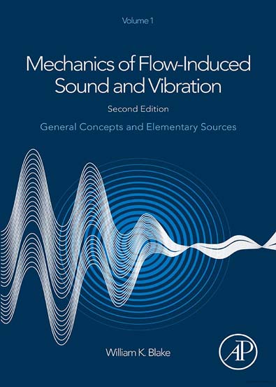 Mechanics of FlowInduced Sound and Vibration Volume 1 General – Morning Store