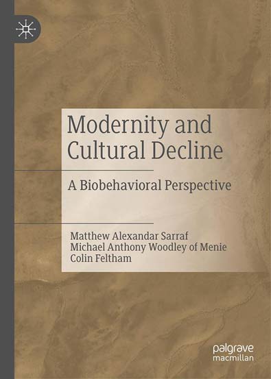 Modernity And Cultural Decline A Biobehavioral Perspective – Morning Store