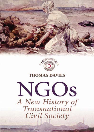 NGOs A New History of Transnational Civil Society – Morning Store