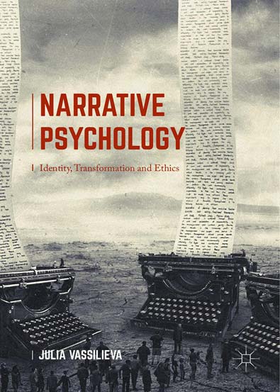 Narrative Psychology Identity Transformation and Ethics – Morning Store