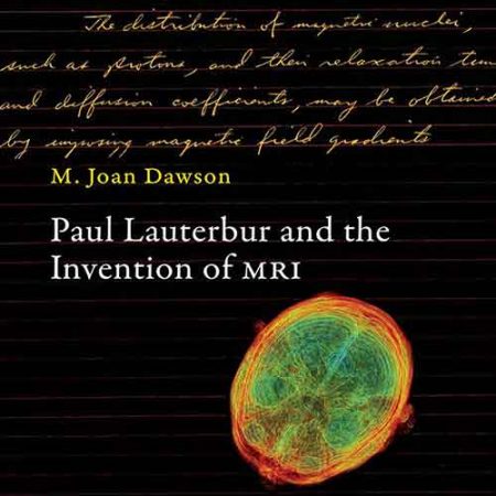 Paul Lauterbur and the invention of MRI – Morning Store