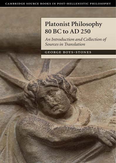 Platonist Philosophy 80 BC to Ad 250 An Introduction and Collection ...