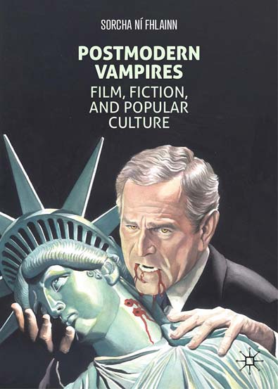 Postmodern Vampires Film Fiction and Popular Culture – Morning Store