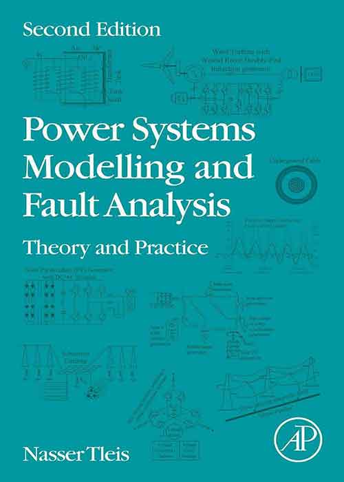Power Systems Modelling and Fault Analysis Theory and Practice ...