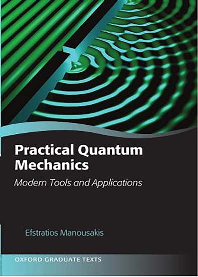 Practical Quantum Mechanics Modern Tools and Applications – Morning Store