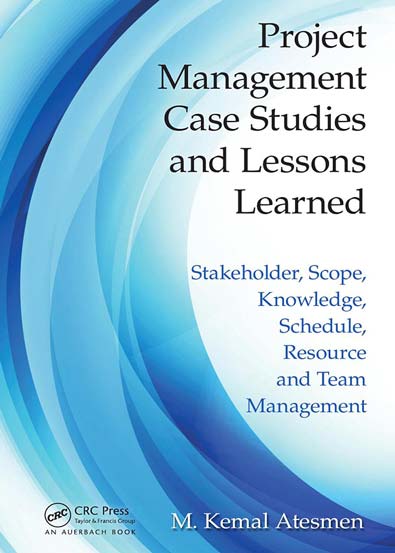 Project Management Case Studies and Lessons Learned Stakeholder Scope ...