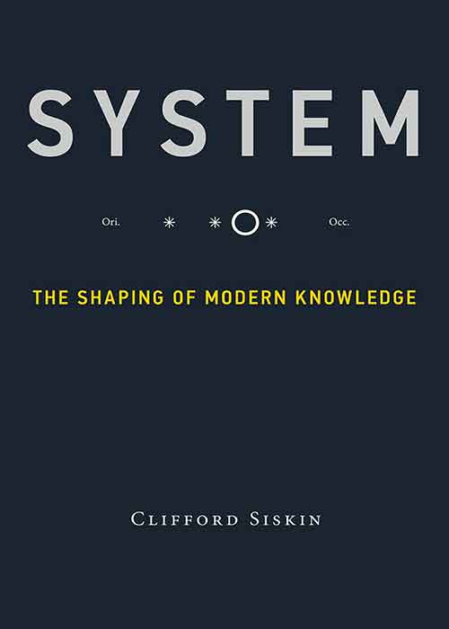 System The Shaping of Modern Knowledge – Morning Store