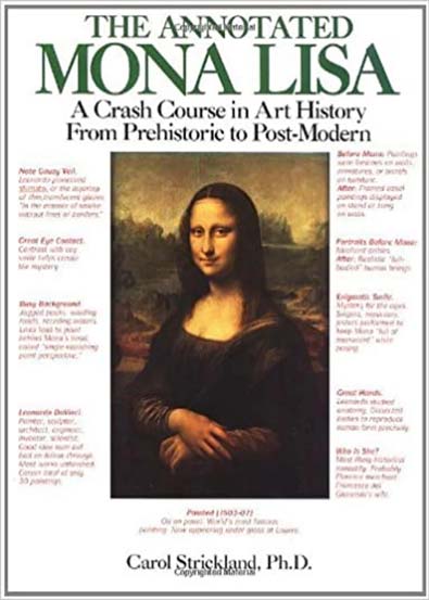 The Annotated Mona Lisa A Crash Course in Art History – Morning Store