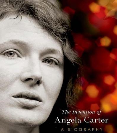 The invention of Angela Carter a biography – Morning Store